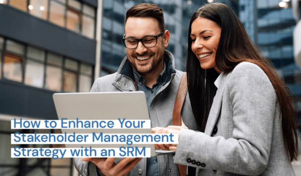 7 Stakeholder Relationship Management Tactics | Consultation Manager